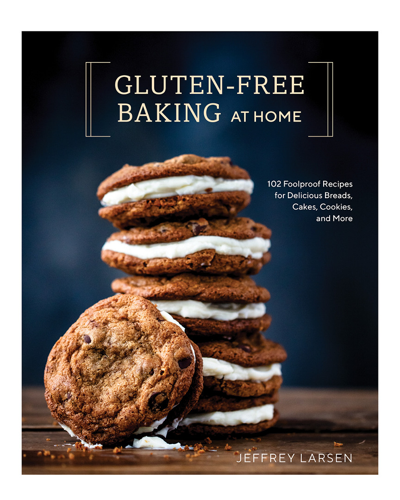 Ten Speed Press Gluten-free Baking At Home By Jeffrey Larsen In Multi ...