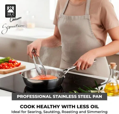 Bra Cookware Signature Stainless Steel Professional Deep High Side ...